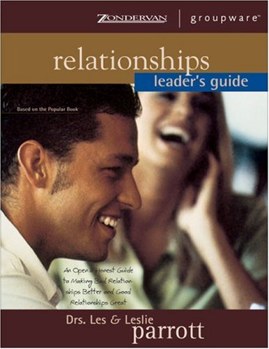 Relationships Leader's Guide: Parrott, Les and Leslie: 9780310224730 ...