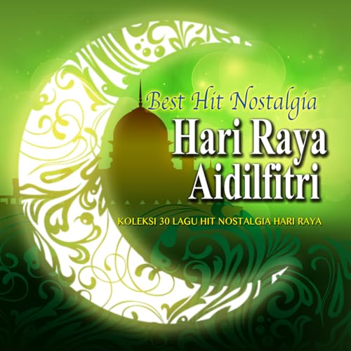 Amazon.com: Best Hit Nostalgia Hari Raya Aidilfitri Koleksi 30 Lagu Hit ...