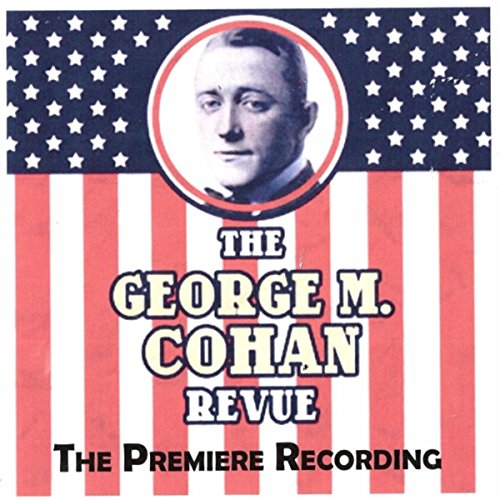 Play The George M. Cohan Revue by VARIOUS ARTISTS on Amazon Music