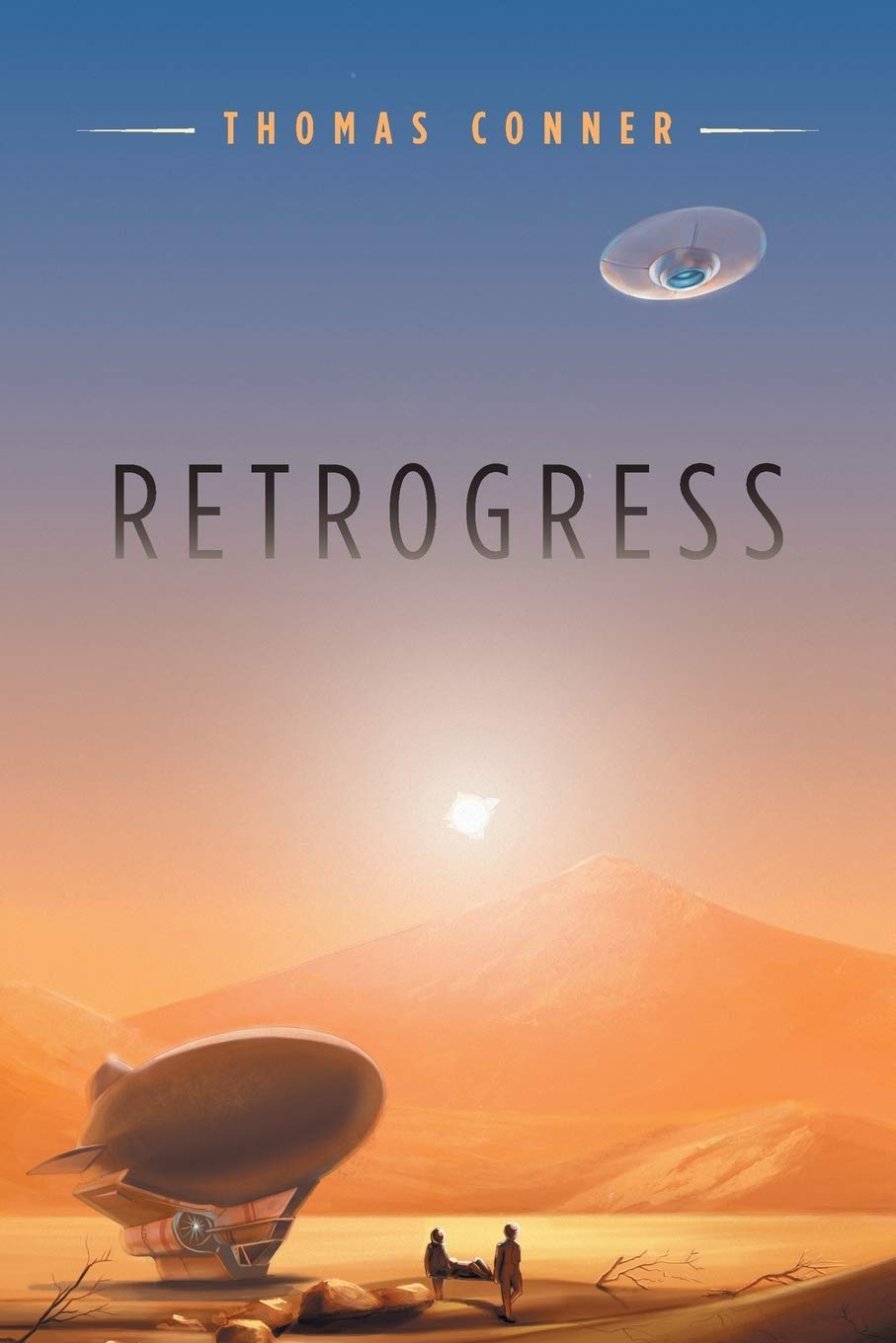 Retrogress (Retrogress Trilogy): Conner, Thomas: 9781525501500: Amazon ...