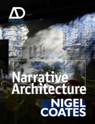Narrative Architecture (Architectural Design Primer) eBook : Coates ...
