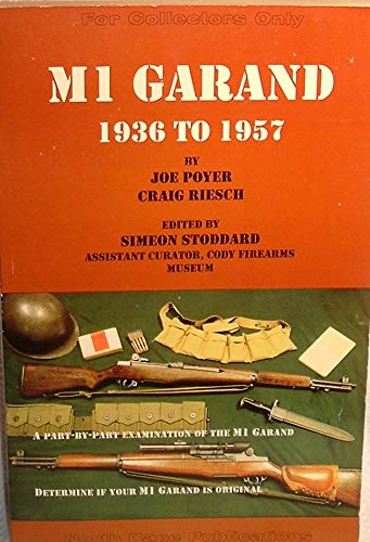 The M1 Garand 1936-1957 : Poyer, Joe: Amazon.es: Libros