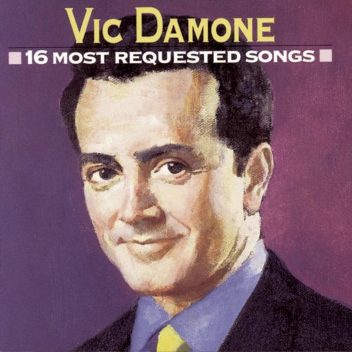 Amazon.com: 16 Most Requested Songs : Vic Damone: Digital Music