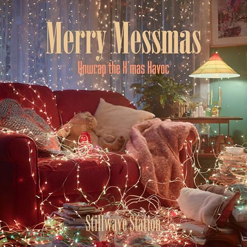 Merry Messmas (Unwrap the X'mas Havoc) by Stillwave Station on Amazon ...