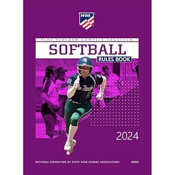 2024 NFHS Softball Rules Book Officials Coaches Paperback National ...