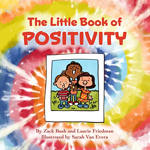 The Little Book of Positivity: Introduction for children to Positivity ...