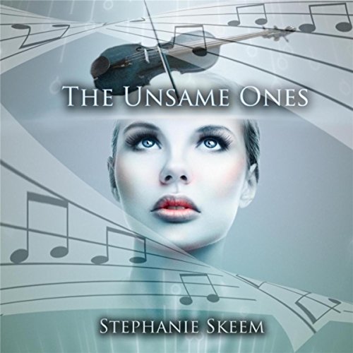 Play The Unsame Ones by Stephanie Skeem on Amazon Music