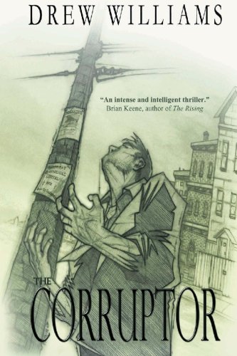 The Corruptor: Williams, Drew: 9781449522735: Amazon.com: Books