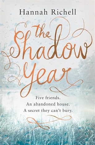 The Shadow Year: Amazon.co.uk: Richell, Hannah: 9781409142980: Books