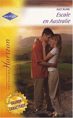 Amazon.com: Escale en Australie: 9782280837187: Ally Blake: Books