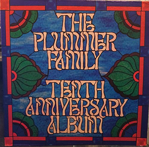 Amazon.com: The Plummer Family - Tenth Anniversary Album: CDs & Vinyl