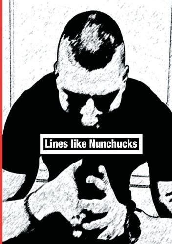 Lines Like Nunchucks - Second Edition: Rasmus Hammarberg, Poach the ...