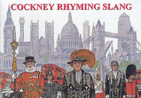 Cockney Rhyming Slang: Amazon.co.uk: Perkins, D.C.: 9781857721256: Books