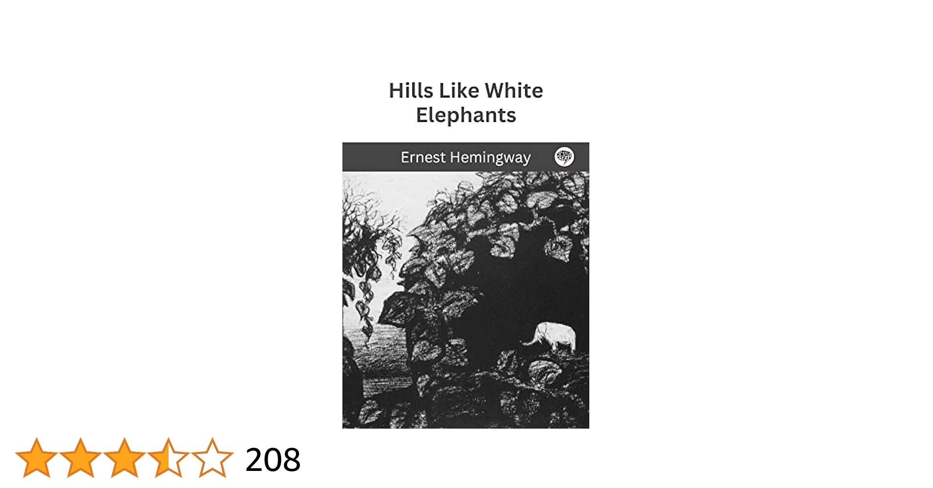 Hills Like White Elephants Complete Story Ernest Hemingway Hills Like