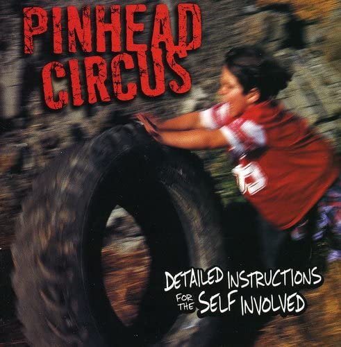 PINHEAD CIRCUS - Detailed Instructions for the Self Involved - Amazon ...