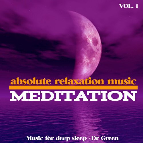 Amazon Music - Absolute Relaxation MusicのMeditation Vol 1 - Amazon.co.jp