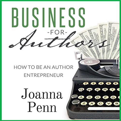 Amazon.com: Business for Authors. How to Be an Author Entrepreneur ...