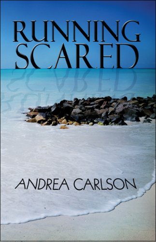 Running Scared: Carlson, Andrea: 9781608361120: Amazon.com: Books