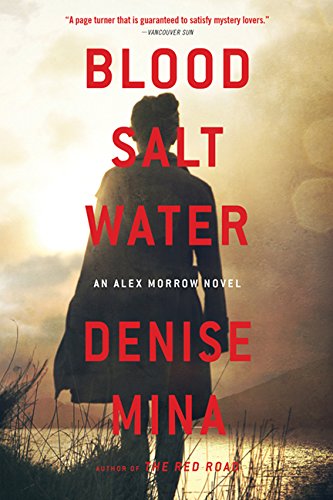 Blood, Salt, Water (Alex Morrow): Mina, Denise: 9781443442282: Amazon.com: Books