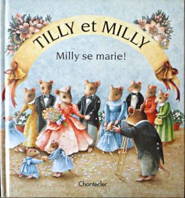 Amazon.com: Tilly et milly - milly se marie: 9782803436248: Maggie ...