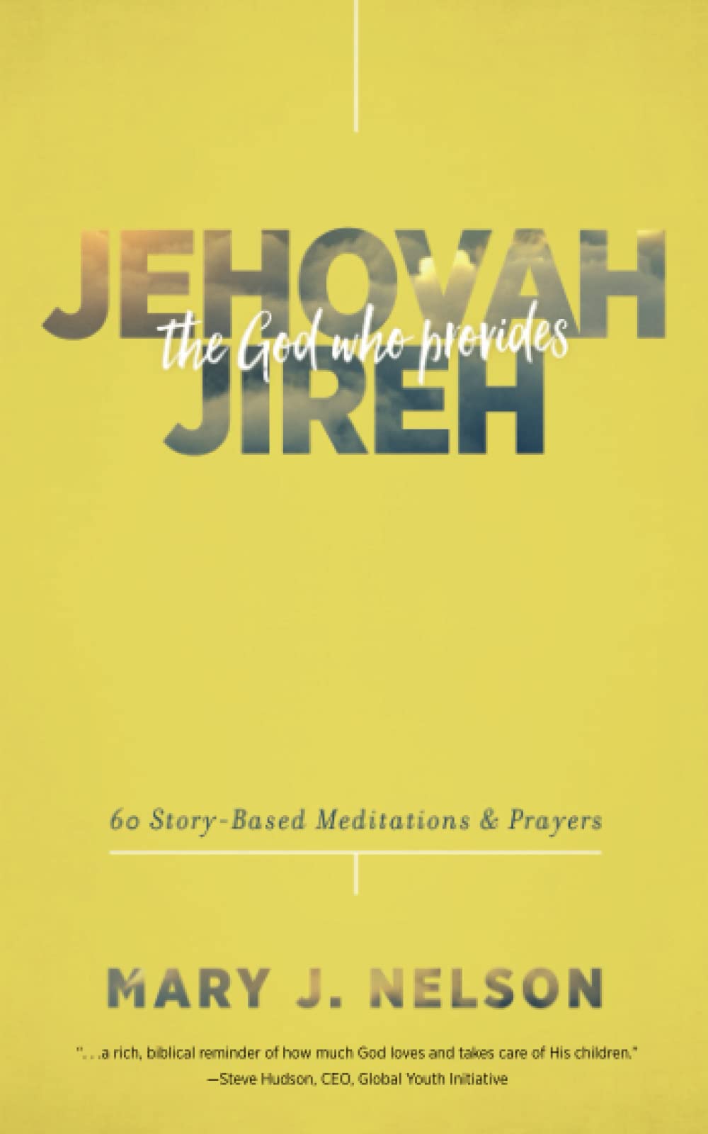 Amazon.com: Jehovah-Jireh: The God Who Provides: 9781683220107: Nelson ...