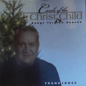 Frank Jones - Frank Jones - Carols of the Christ Child - Amazon.com Music