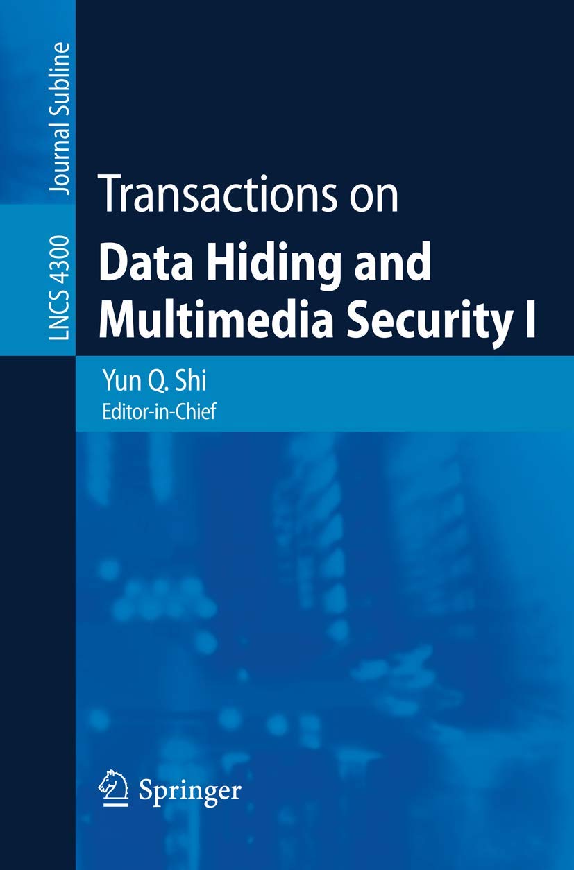 Transactions On Data Hiding And Multimedia Security I Lecture Notes In Computer Science 4300