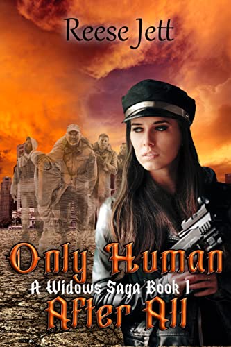 Only Human After All: An RH/WhyChoose Apocalyptic Book (A Widow’s Saga ...