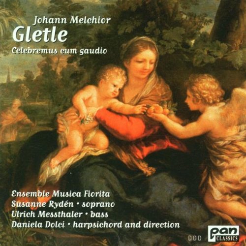 Gletle: Celebremus Cum Gaudio - Musica Fiorita, Susanne Ryden, Ulrich ...