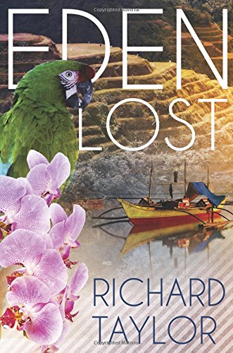 Eden Lost: Taylor , Richard: 9781629021102: Amazon.com: Books