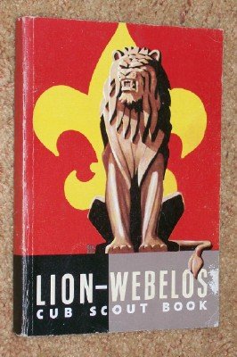 Lion Webelos Cub Scout Book: Author Unknown: 9781125752784: Amazon.com ...