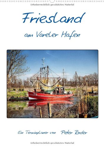 Amazon | Friesland Am Vareler Hafen Ch Versi | Roder Peter | 輸入版カレンダー