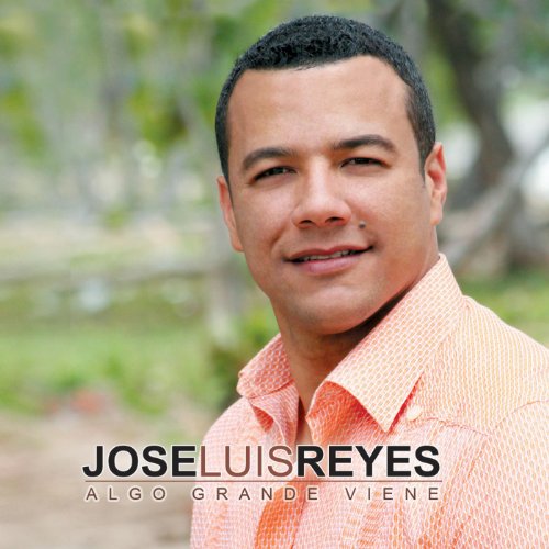 Amazon.com: Algo Grande Viene : Jose Luis Reyes: Digital Music