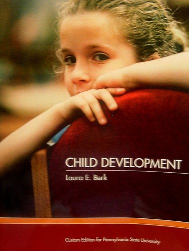 Child Development (Custom Edition for Pennsylvania State University ...
