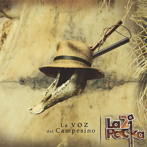 La Voz del Campesino de La Segunda Packa & Juan Ramón Amado Quintero en ...