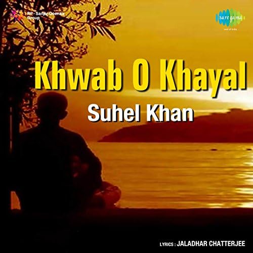 Amazon MusicでSuhel KhanのKhwab O Khayalを再生する