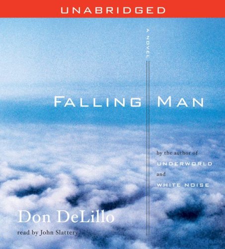 Falling Man: A Novel: DeLillo, Don, Slattery, John: 9780743567183 ...