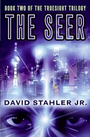 Amazon.com: The Seer (Truesight Trilogy): Stahler Jr., David: Books