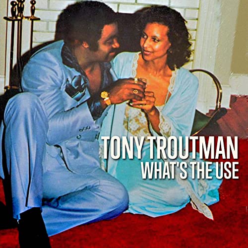 What's the Use by Tony Troutman on Amazon Music - Amazon.com