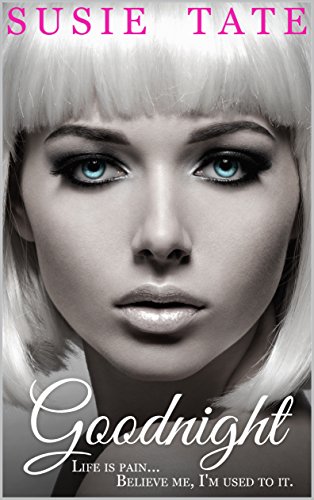 Goodnight (Broken Heart Series) eBook : Tate, Susie: Amazon.co.uk ...