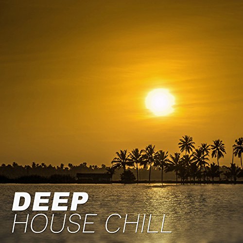 Play Deep House Chill – Chilled, Knox House by Good Energy Club on ...