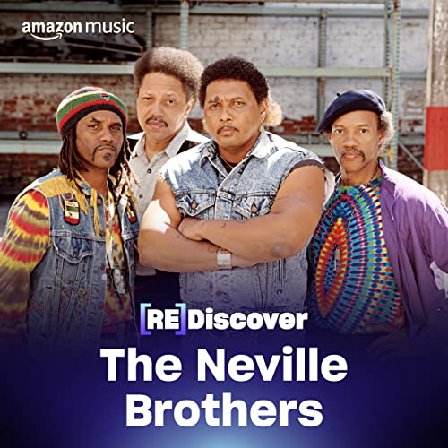 REDISCOVER The Neville Brothers Parent by on Amazon Music - Amazon.com