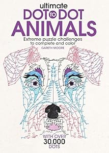 9781438010076: Ultimate Dot-to-Dot Animals: 30 Dot-to-Dot Animal ...
