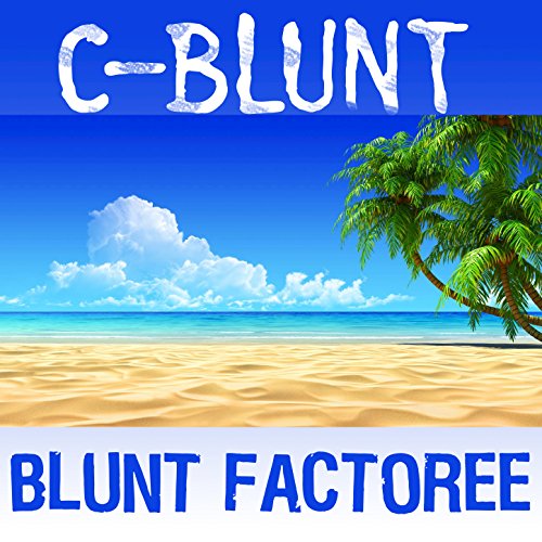Amazon.com: Blunt Factoree : C-Blunt: Digital Music