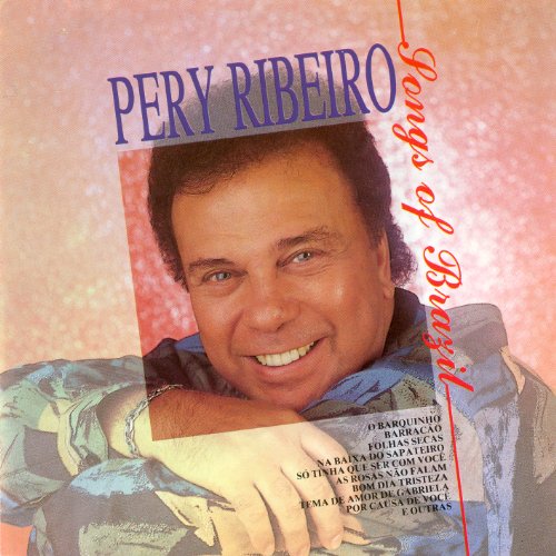 Écouter Perry Ribeiro: Songs of Brazil de Perry Ribeiro sur Amazon Music