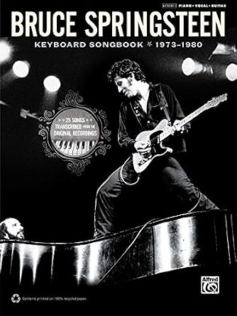 Bruce Springsteen - Keyboard Songbook 1973-1980: Piano/Vocal/Guitar ...