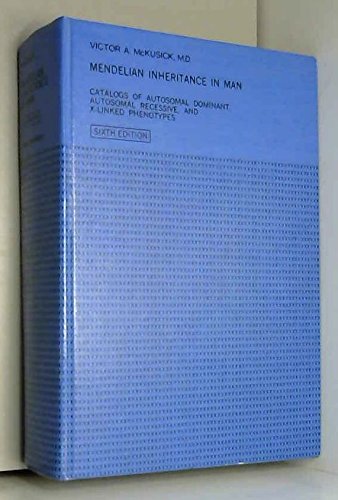 Mendelian Inheritance in Man: Catalogs of Autosomal Dominant, Autosomal ...