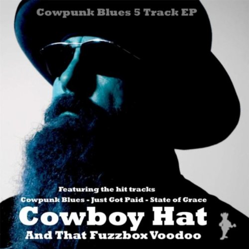 Play Cowpunk Blues EP by Cowboy Hat and That Fuzzbox Voodoo on Amazon Music