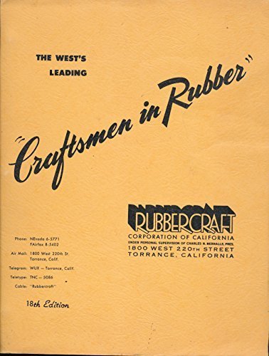 Crafsmen In Rubber. Rubbercraft catalog. 20th Edition.: Rubbercraft ...