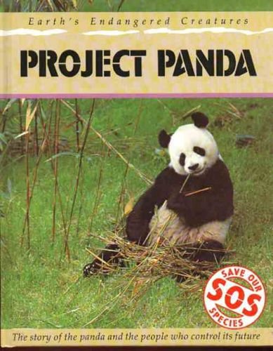 Project Panda (Earth's Endangered Creatures): Jill Bailey ...